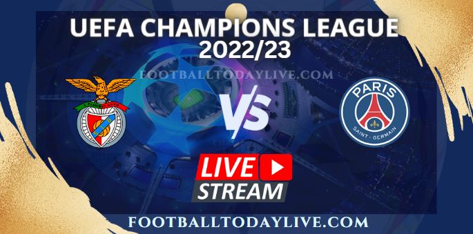 SL Benfica vs Paris Saint Germain Live: UEFA Champions League online Oct 2022